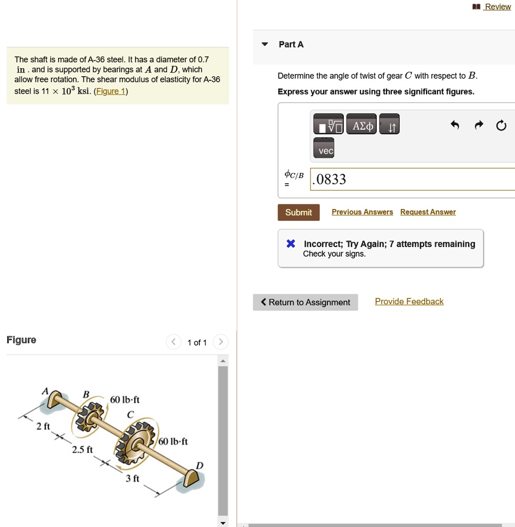 the shaft is made of a 36 steel it has a diameter of 07 in and is ...