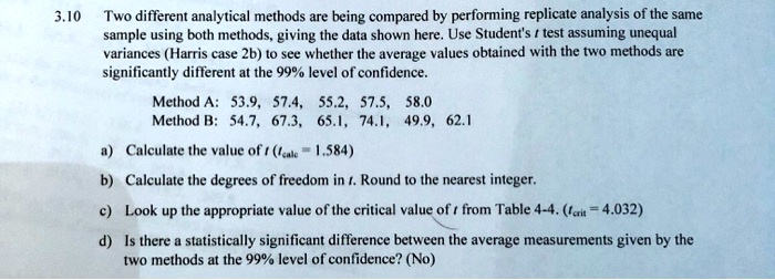 SOLVED: 3.10 Two different analytical methods are being compared by ...