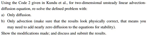 Using The Code 2 Given In Kundu Et Al For Two Dimensional Unsteady Linear Advection Diffusion