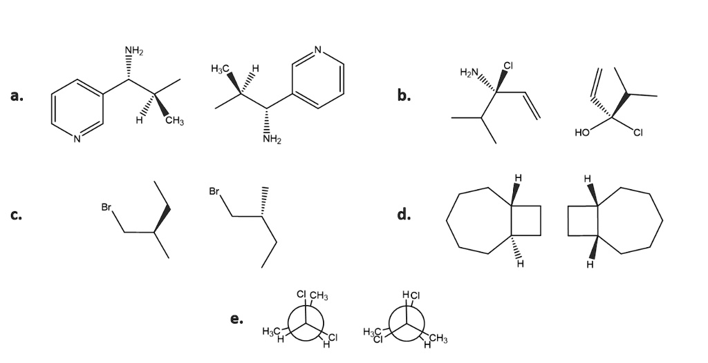 CI b. NH2 N H3C •oxxo. a. CH3 NH2 Br Br C. d. CI CH3 HCI e. H3C CI H3C ...