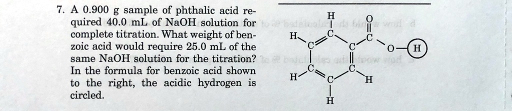 a 0900 g sample of phthalic acid re quired 400 ml of naoh solution for ...