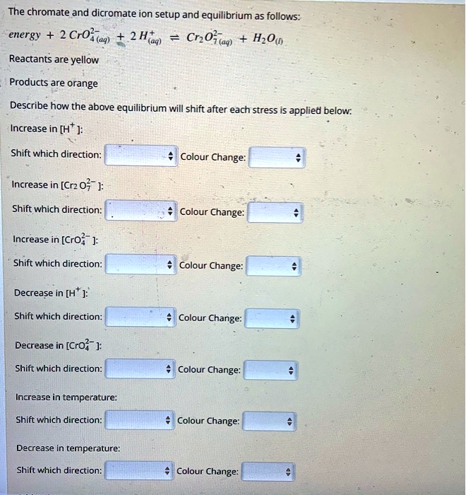 SOLVED: The chromate and dicromate ion setup and equilibrium a5 follows: energy 2 CrO (aq) 2 H+ ...