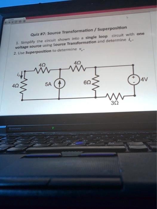 Quiz 7 Source Transformation Superposition 1 Simplify The Circuit Shown Into A Single Loop 4025