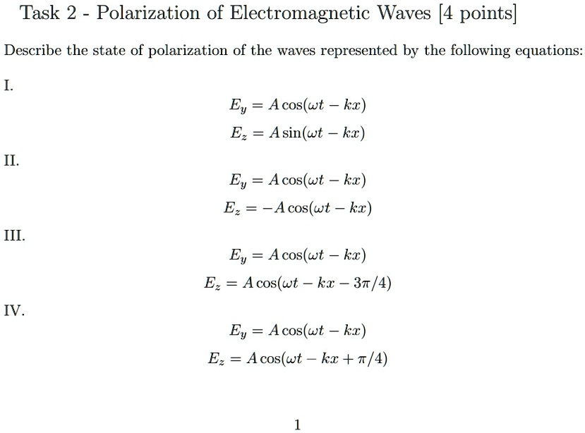 SOLVED: Task 2 Polarization of Electromagnetic Waves [4 points ...