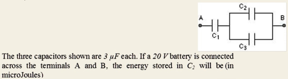 SOLVED: The three capacitors shown are 3 μF each. If a 20 V battery is ...