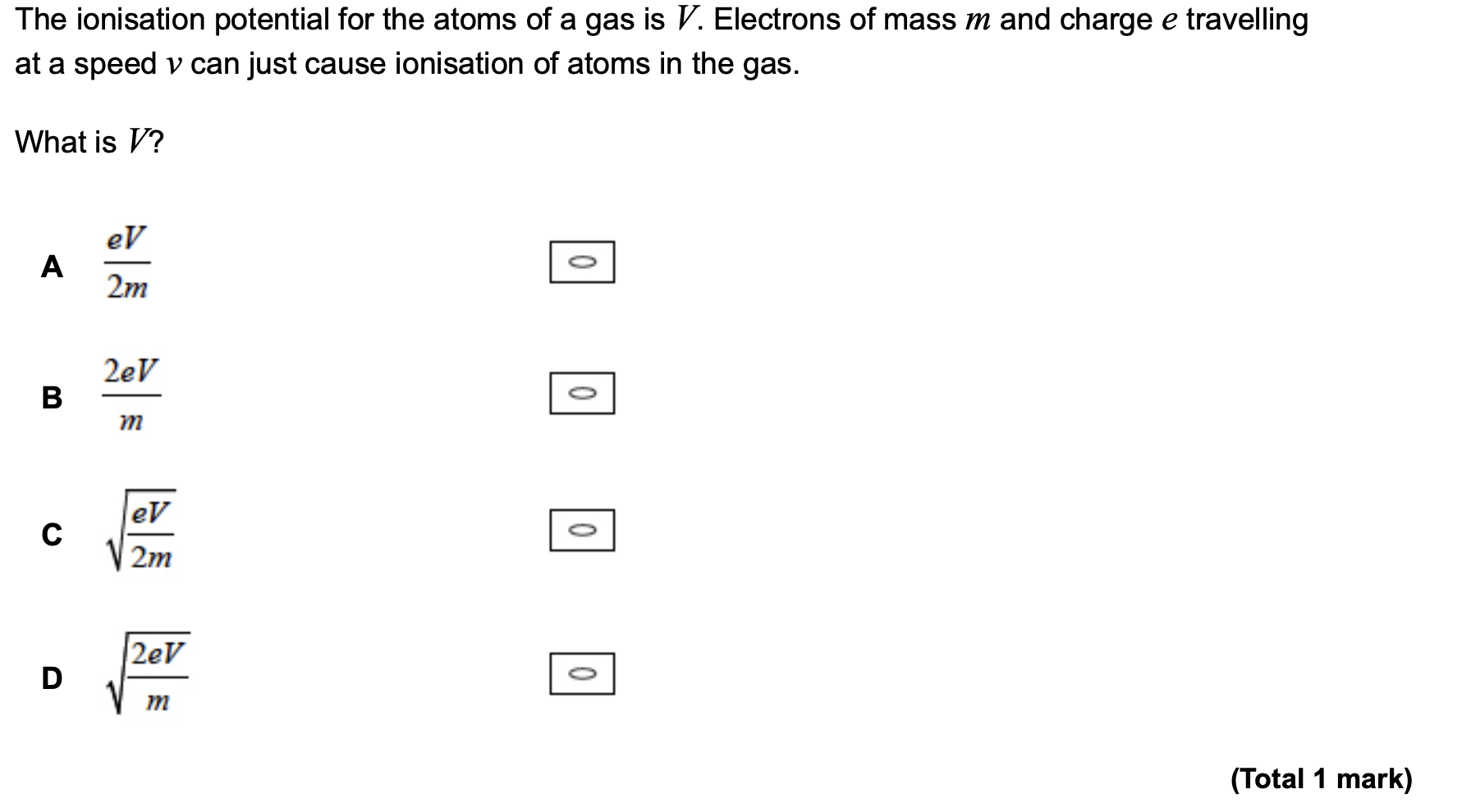 The ionisation potential for the atoms of a gas is V. Electrons of mass ...