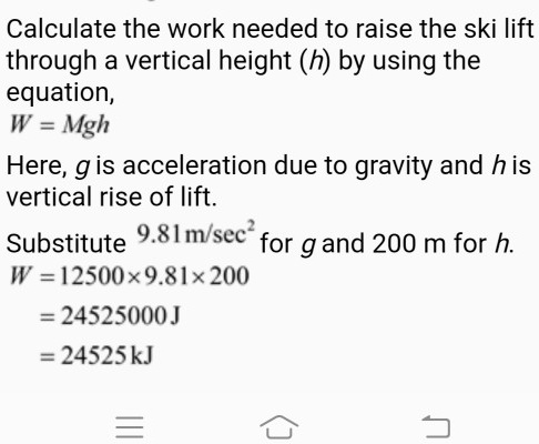 SOLVED: A ski lift has a one-way length of 1 km and a vertical rise of ...