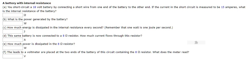 SOLVED: battery with interial resistance You short-circuit 18 volt ...
