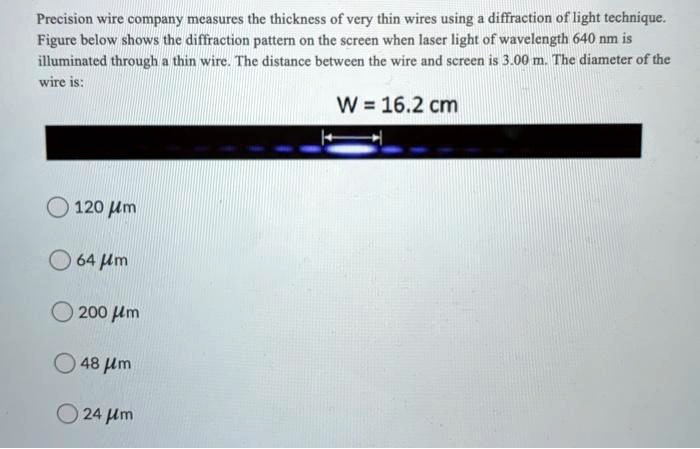 precision wire company measures the thickness of very thin wires using ...