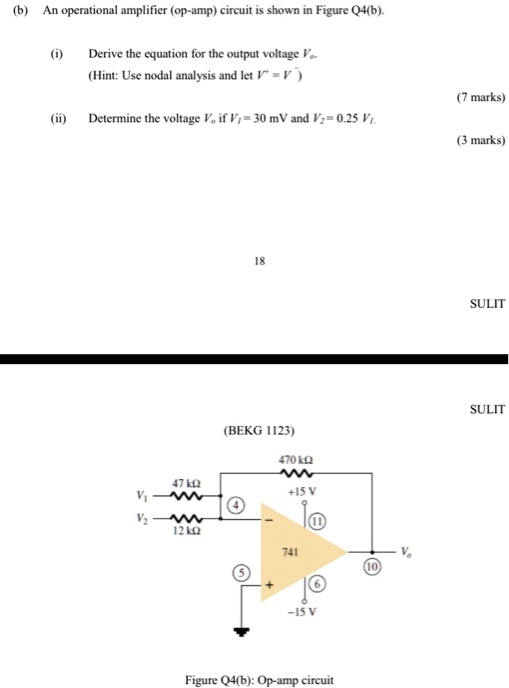 SOLVED: (b) An operational amplifier (op-amp) circuit is shown in Figure Q4(b). (i) Derive the ...