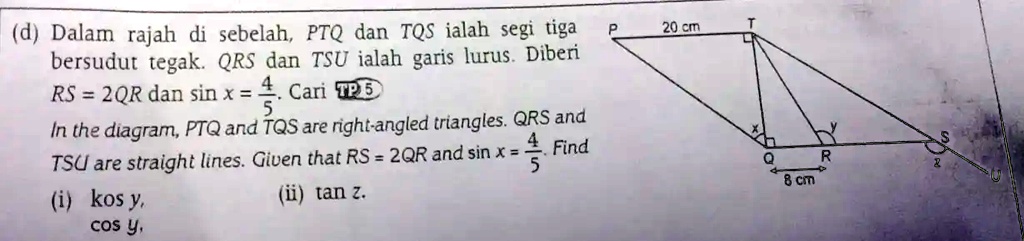 SOLVED: In the diagram, PTQ and TQS are right-angled triangles. QRS and TSU are straight lines ...