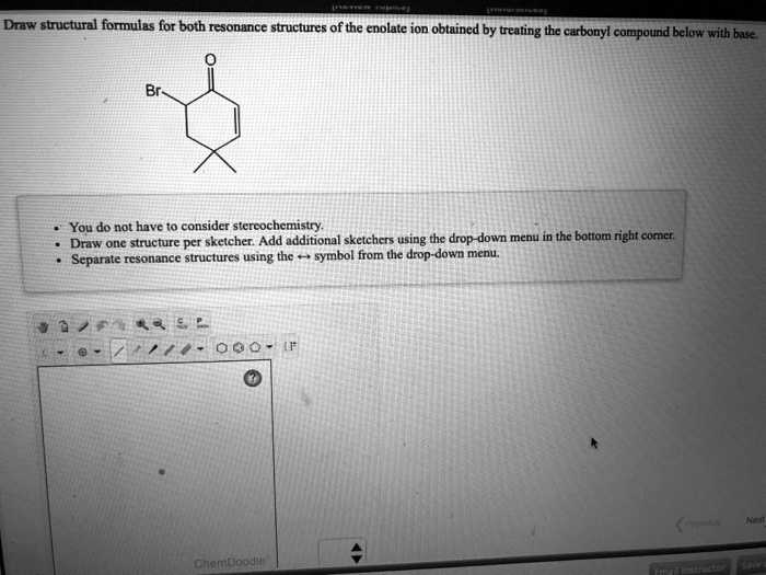 SOLVED: Draw structural formulas for both resonance structures of the enolate ion obtained by ...