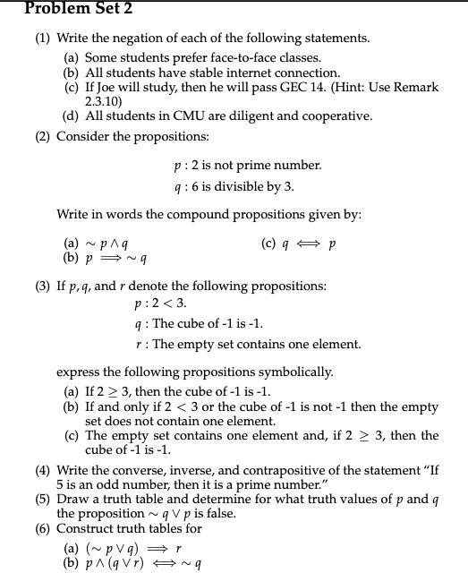 Problem Set 2 Write the negation of each of the following statements ...