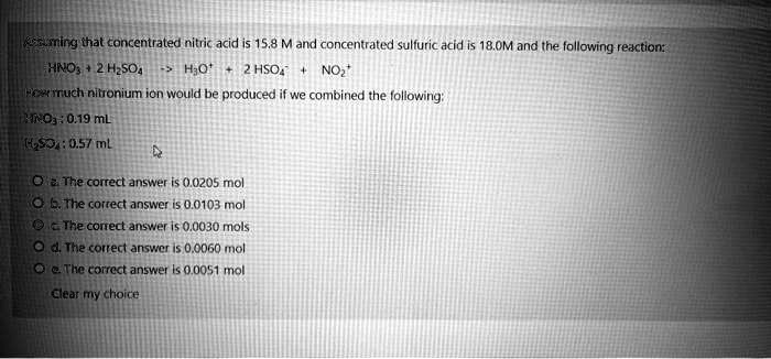 SOLVED: Organic Chemistry: Nitronium Ion Production. I haven't done ...