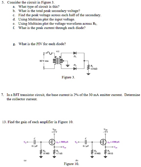 5. Consider the circuit in Figure 3. a. What type of circuit is this? b ...