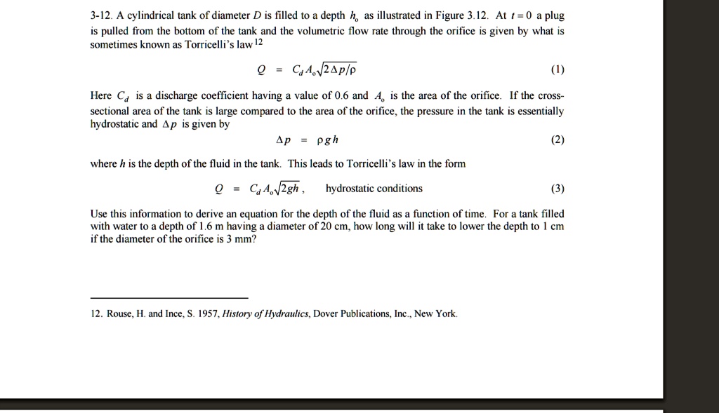 3-12. A cylindrical tank of diameter D is filled to a depth ho as ...