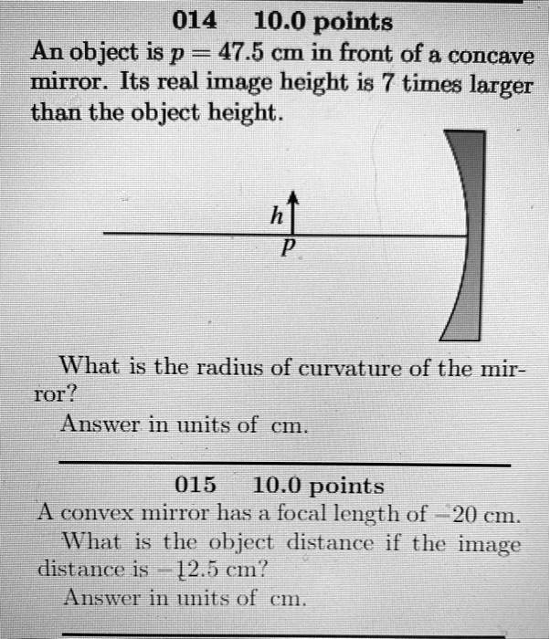014 100 points an object is p m 475 cm in front of concave mirtor its ...