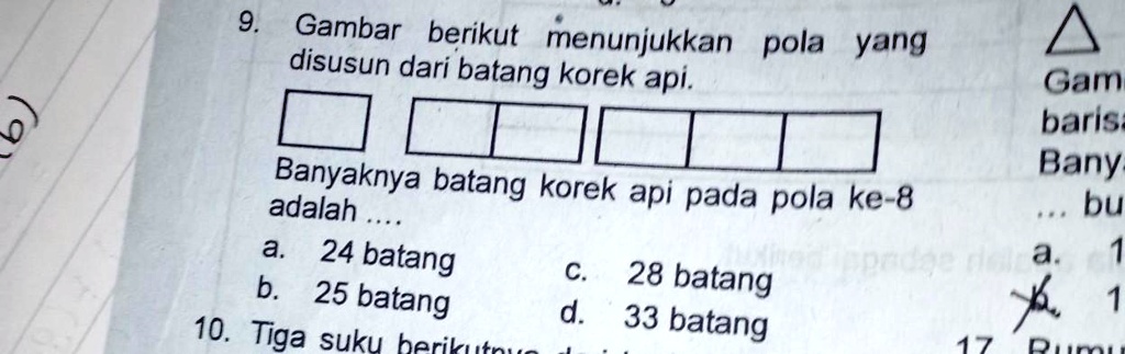 SOLVED: gambar berikut menunjukkan pola yang disusun dari batang korek ...