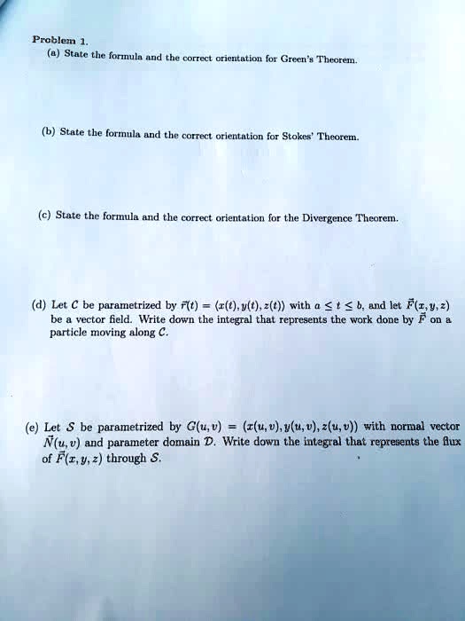 Problem 1. (a) State the formula and the correct orientation for Green ...