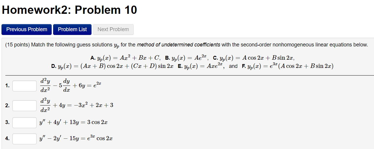 Homework2: Problem 10 Previous Problem Problem List (15 points) Match the following guess ...