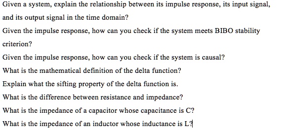 SOLVED: Given a system, explain the relationship between its impulse ...