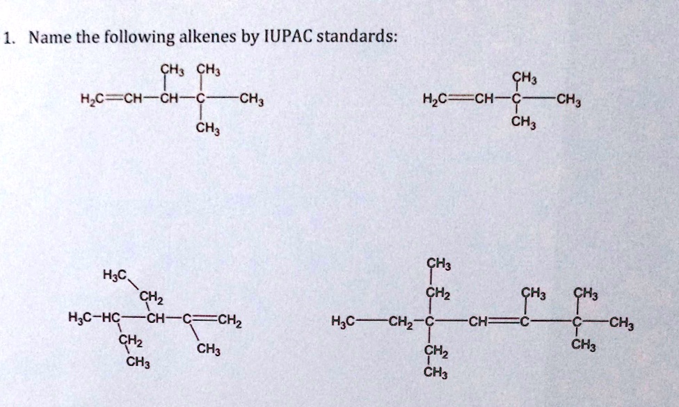 SOLVED: Name the following alkenes by IUPAC standards: 1. CH3CH=CH2 2 ...