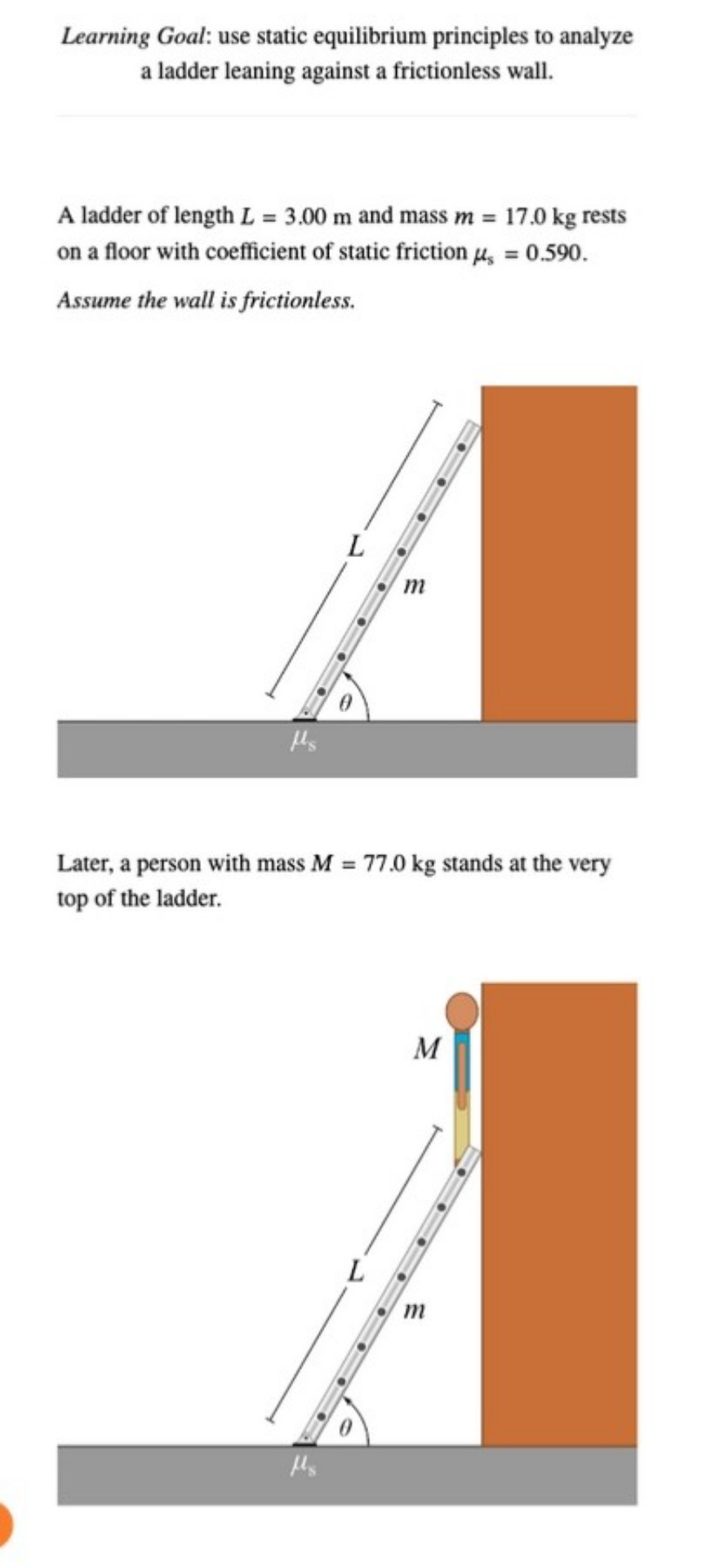 Learning Goal: use static equilibrium principles to analyze a ladder ...