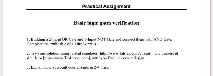 Practical Assignment Basic logic gates verification 1. Building a 2 ...