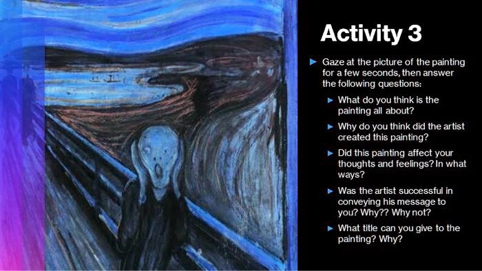 Activity 3: Gaze at the picture of the painting for a few seconds, then ...
