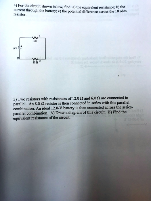 4 for the circuit shown below find a the equivalent resistance b the current through the battery ...