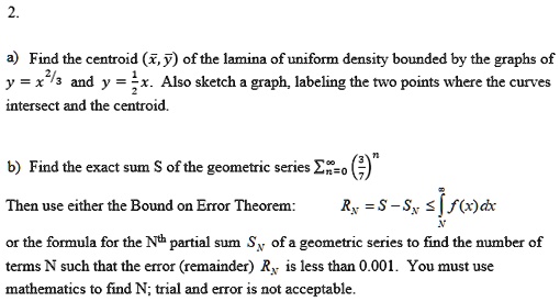 find the centroid xy ofthe lamina of uniform density bounded by the ...