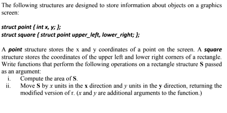 SOLVED: The following structures are designed to store information about objects on graphics ...