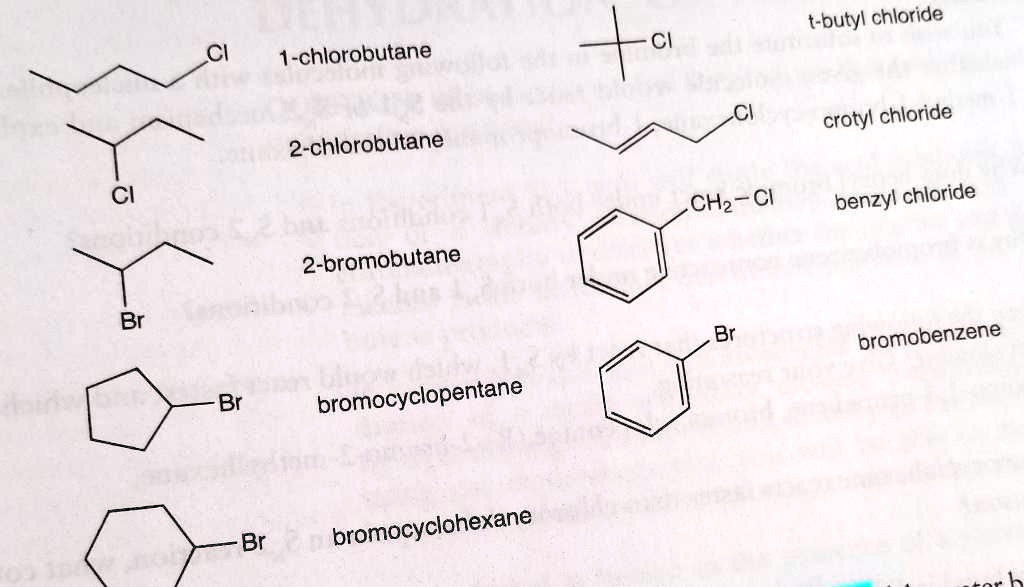 CI t-butyl chloride CI crotyl chloride CH2-CI benzyl chloride CI 1 ...