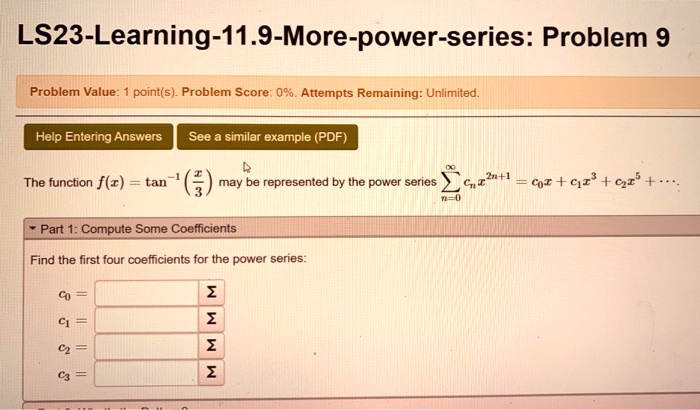 SOLVED: Text: LS23-Learning-11.9-More-power-series: Problem 9 Problem Value: 0.9 point(s ...