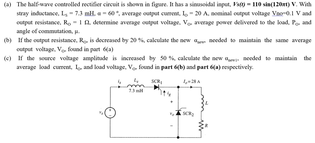 SOLVED: Texts: Power Electronics (a) The half-wave controlled rectifier circuit is shown in the ...