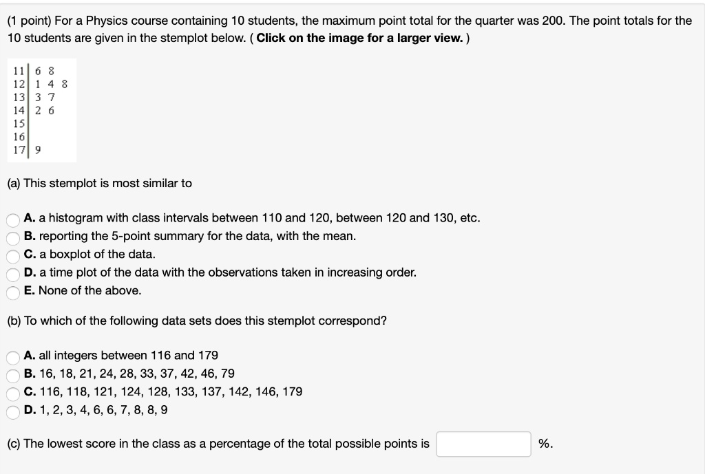SOLVED: point) For a Physics course containing 10 students, the maximum point total for the ...