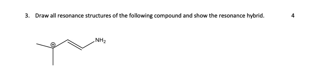 SOLVED: Draw all resonance structures of the following compound and ...