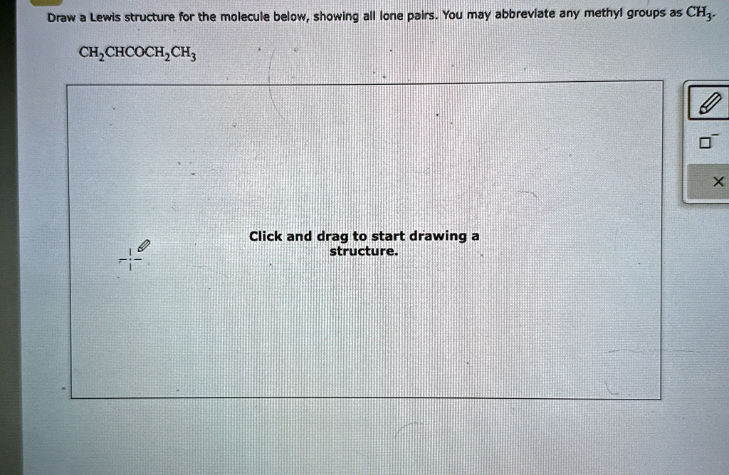 Draw a Lewis structure for the molecule below, showing all lone pairs ...