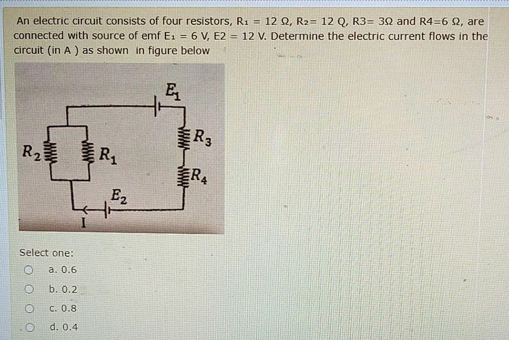SOLVED: An electric circuit consists of four resistors, Ri 12 Q, Rz= 12 ...