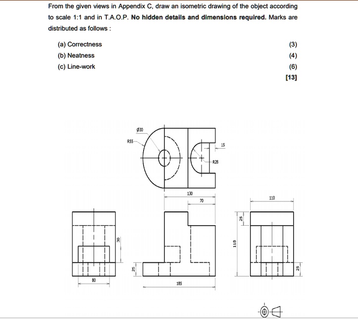 SOLVED: From the given views in Appendix C, draw an isometric drawing ...