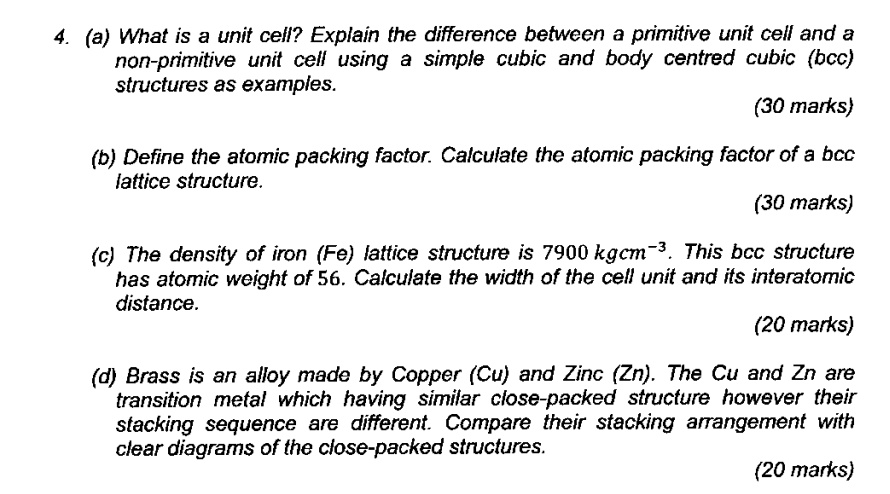 4. (a) What is a unit cell? Explain the difference between a primitive ...