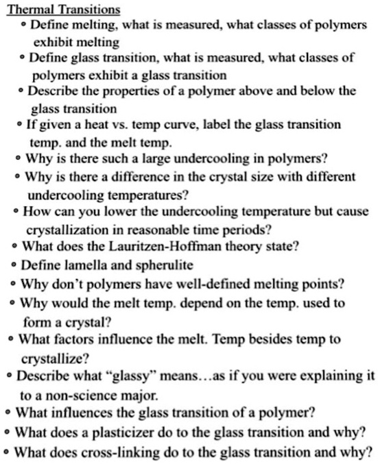 SOLVED: Thermal Transitions Define melting. What is measured? What ...