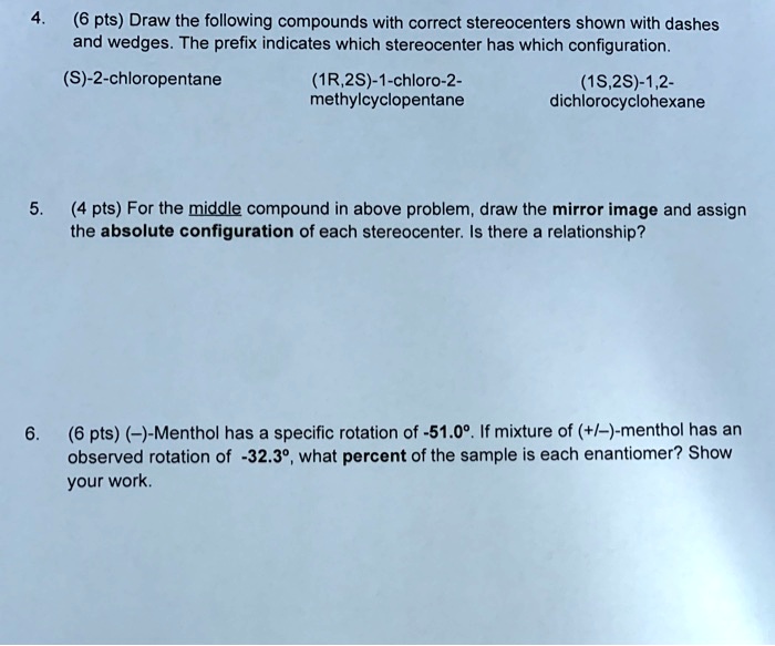 SOLVED: Draw the following compounds with correct stereocenters shown ...