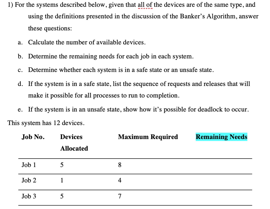 SOLVED: 1) For the systems described below, given that all of the devices are of the same type ...