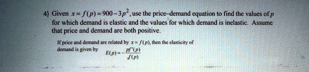 4 given r fp 900 3p use the price demand equation t0 find the values ...