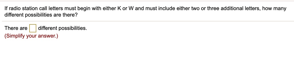 if radio station call letters must begin with either k or w and must include either two or three ...