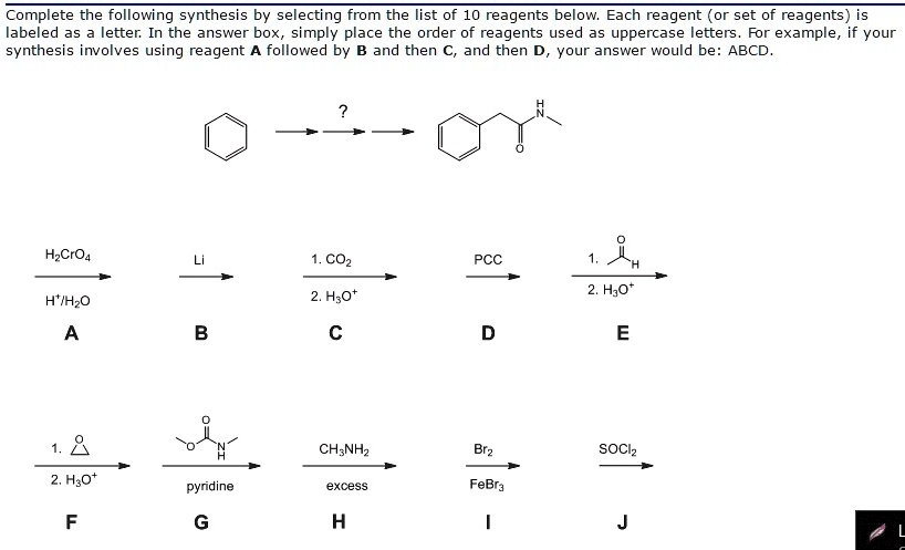 complete the following synthesis by selecting from the list of 10 ...