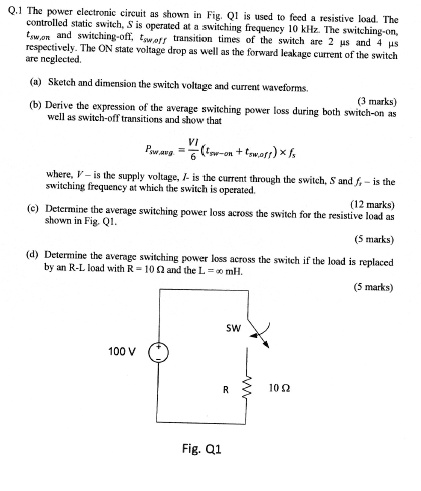 q1 the power electronic circuit as shown in fig q1 is used to feed a resistive load the ...