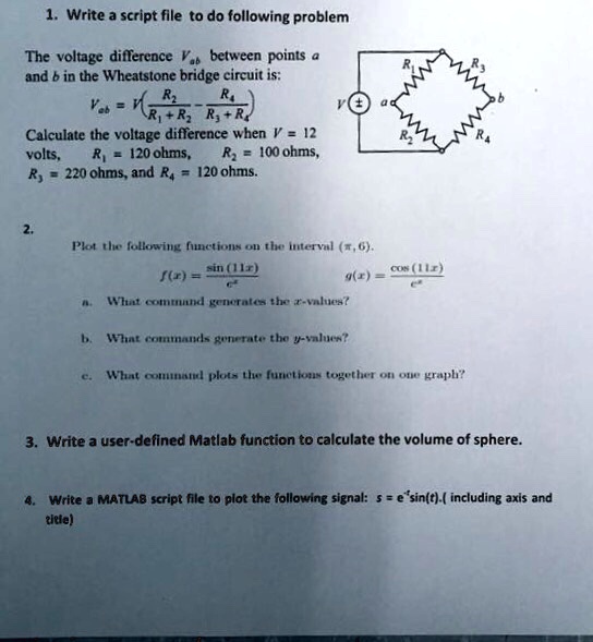 VIDEO solution: Write a script file to do the following problem: The voltage difference V ...