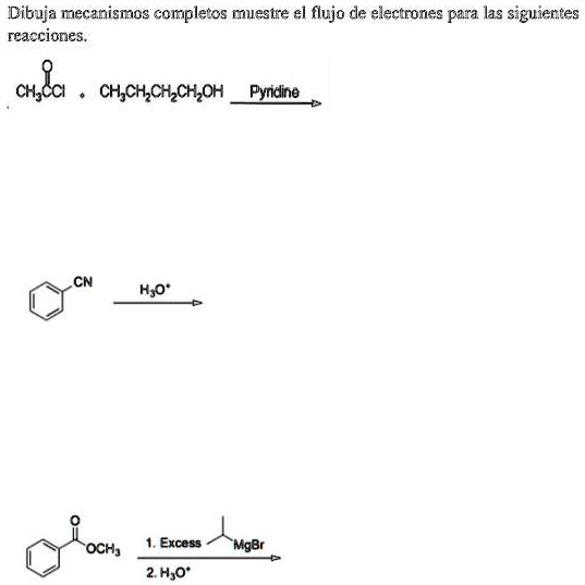 SOLVED: Draw complete mechanisms with electron flow for the following ... SOLVED: Draw complete mechanisms with electron flow for the following ...